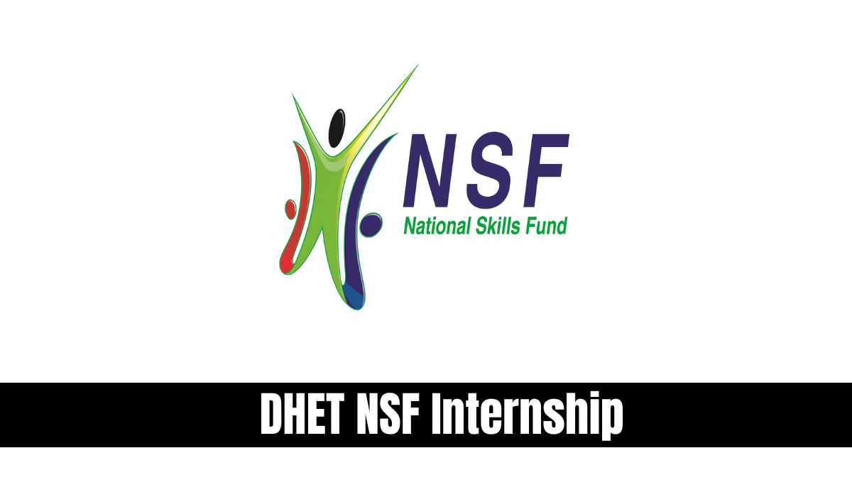 DHET NSF Internship Programme 2026 - Get An Internship Now!