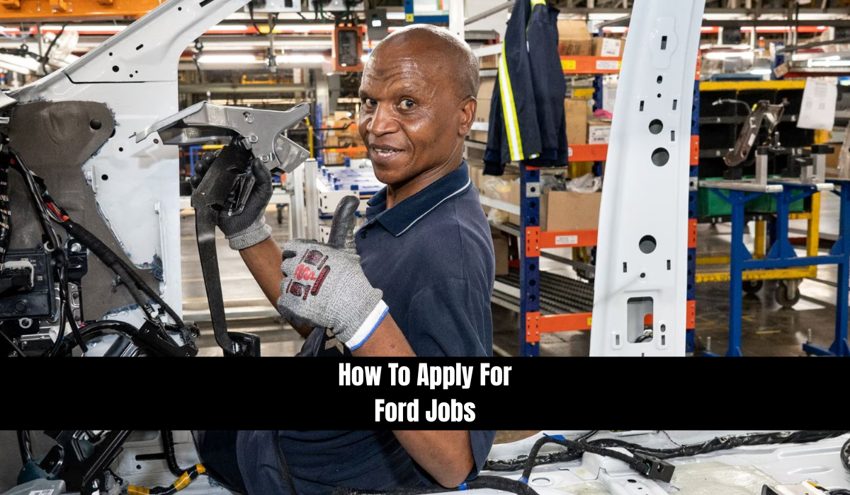 How To Apply For Ford Jobs